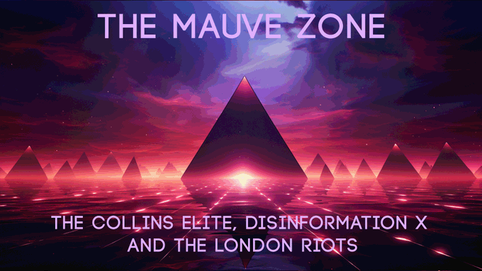 The Mauve Zone #008 – The Collins Elite, X Disinformation, and the ...